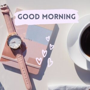 [110+] Latest Good Morning Images For Daily Inspiration